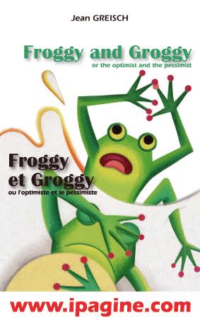 Froggy et Groggy/ Froggy and Groggy (version Audio mp3) – Ipagine Éditions